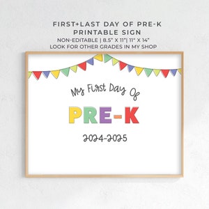 First Day of Pre-k Sign Printable, Last Day of Pre-k Sign, Non-editable ...