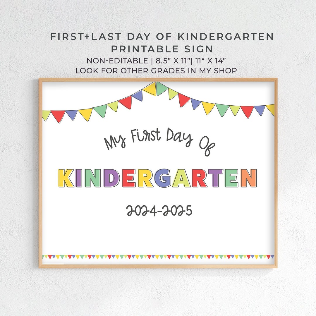 First Day of Kindergarten Printable Sign, Non-editable Back to School ...