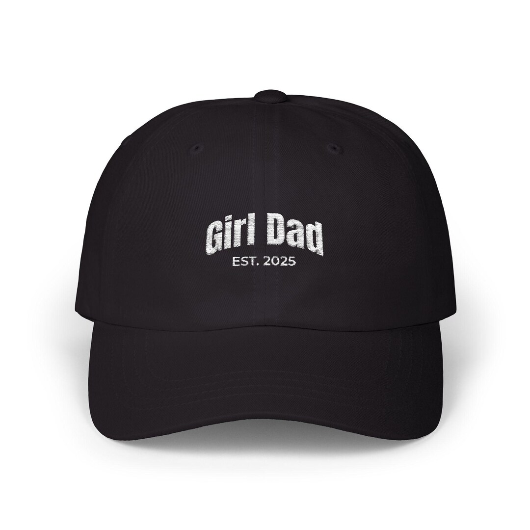 Girl Dad EST 2025 Cap Classic Dad Hat for Fathers, Father's Day Gift ...