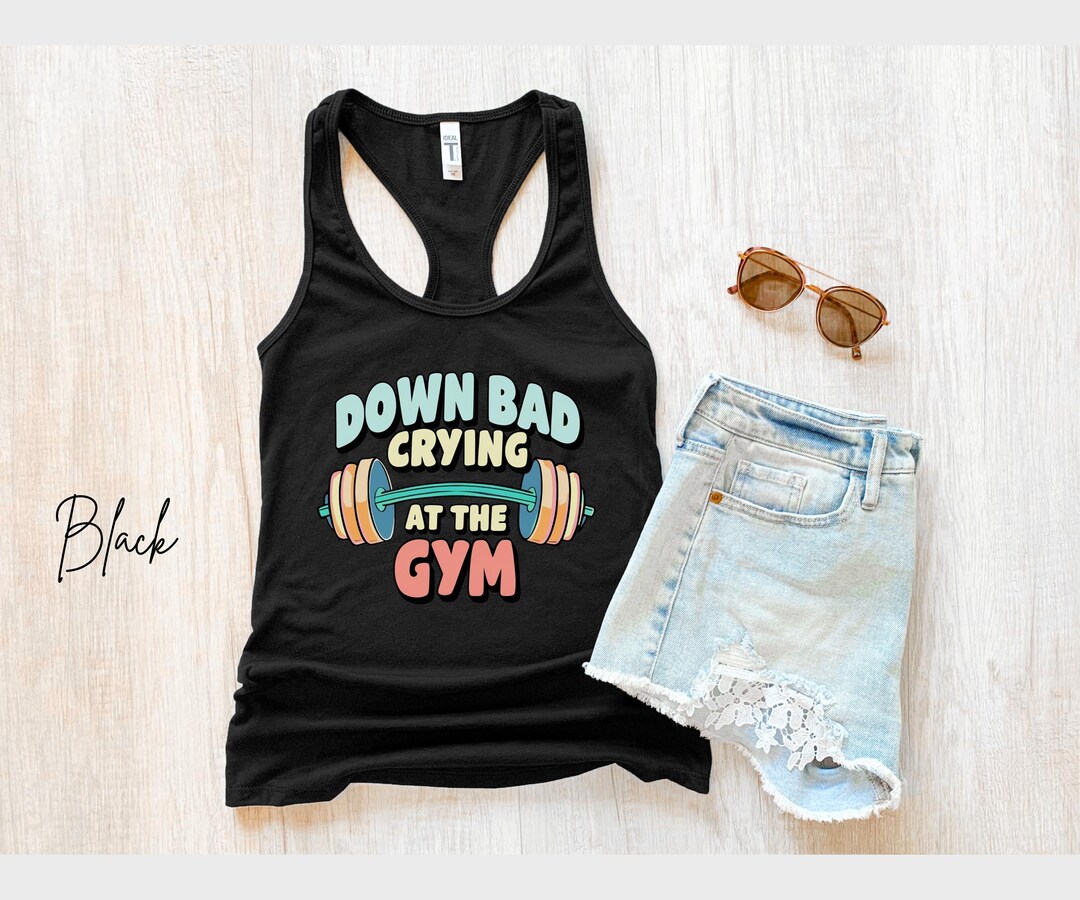 Down Bad Crying at the Gym Tank Top, Muscle Mommy Tank Top ...