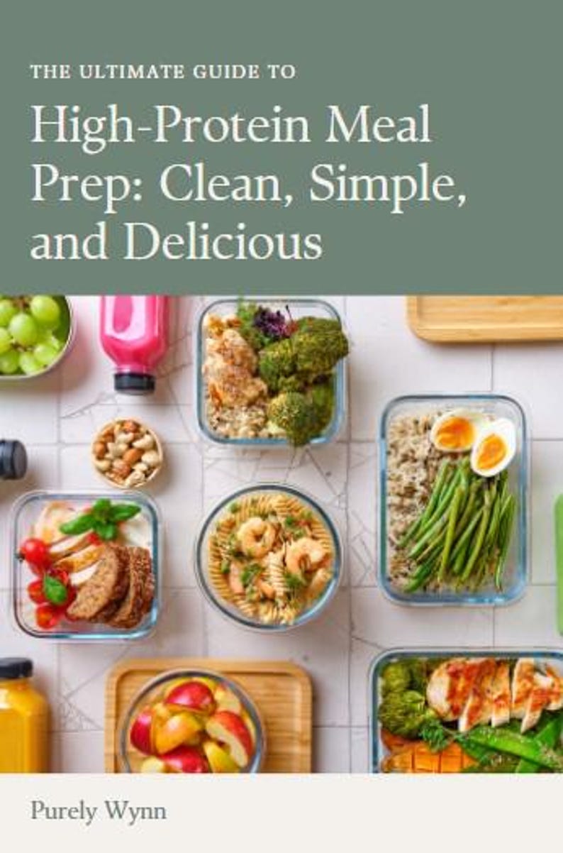 The Ultimate Guide to High-protein Meal Prep | Clean Eating, Simple ...