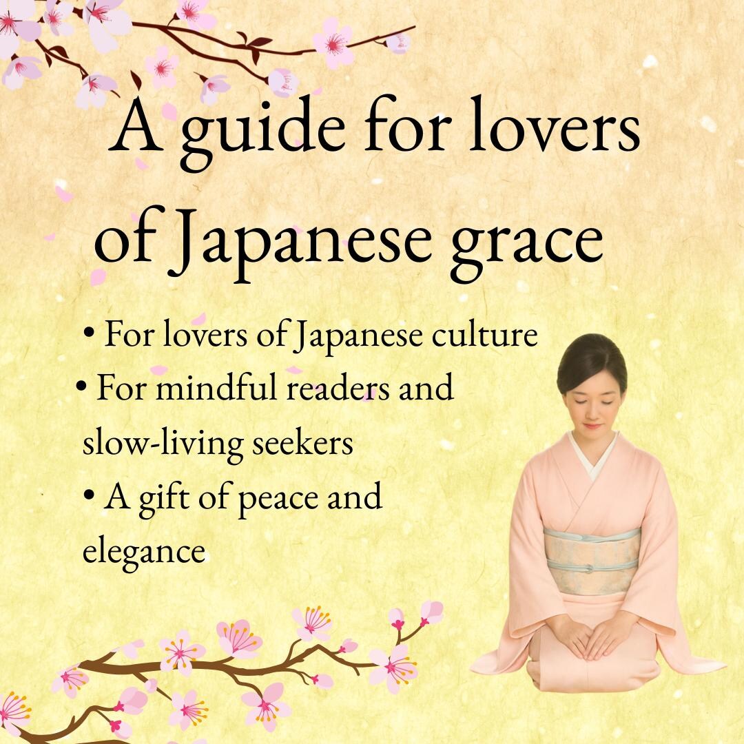 Grace in Silence Japanese Manners&zen Etiquette E-book Mindful Living ...