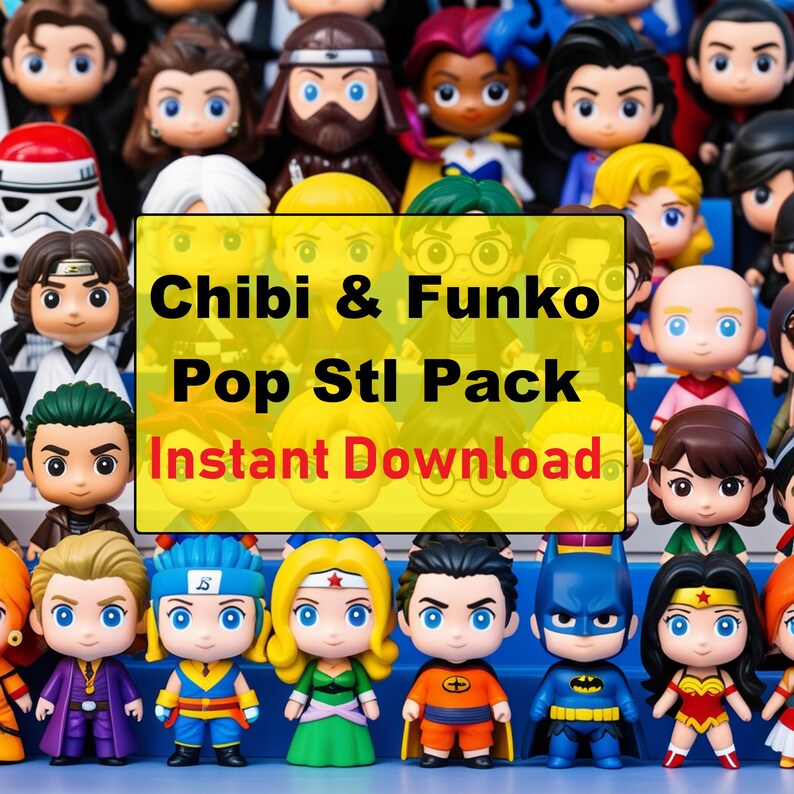 Chibi Funko Pop STL Pack – Hundreds of 3D Printing Files | Instant ...