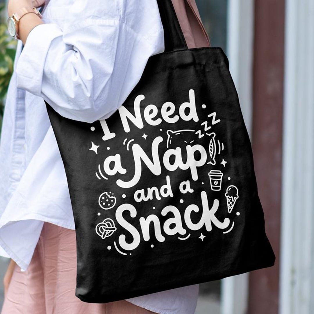 I Need a Nap and a Snack SVG / Nap Time Quote / Foodie Gift (digital ...