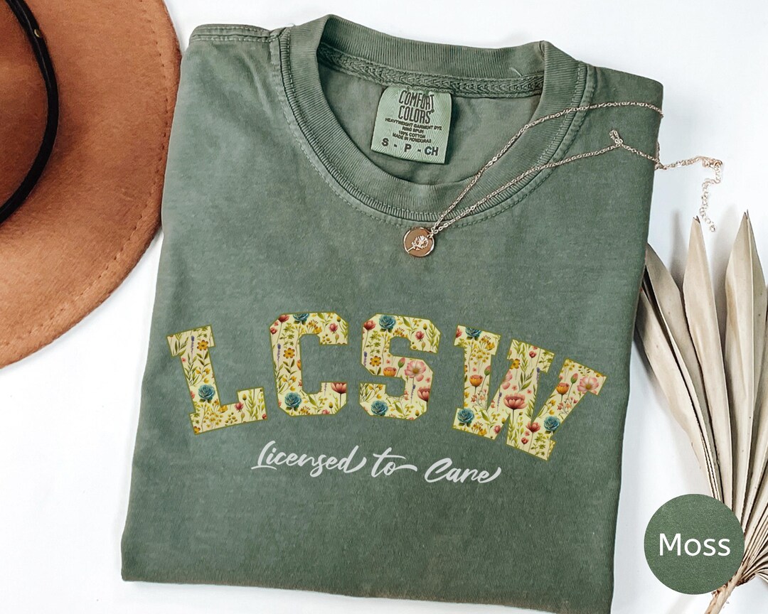 LCSW Licensed to Care Shirt, Social Worker Graduation Gift, Comfort ...