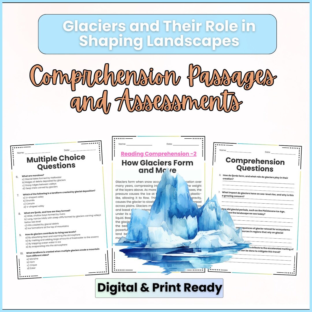Glaciers and Their Role in Shaping Landscapes - Reading Passages With ...