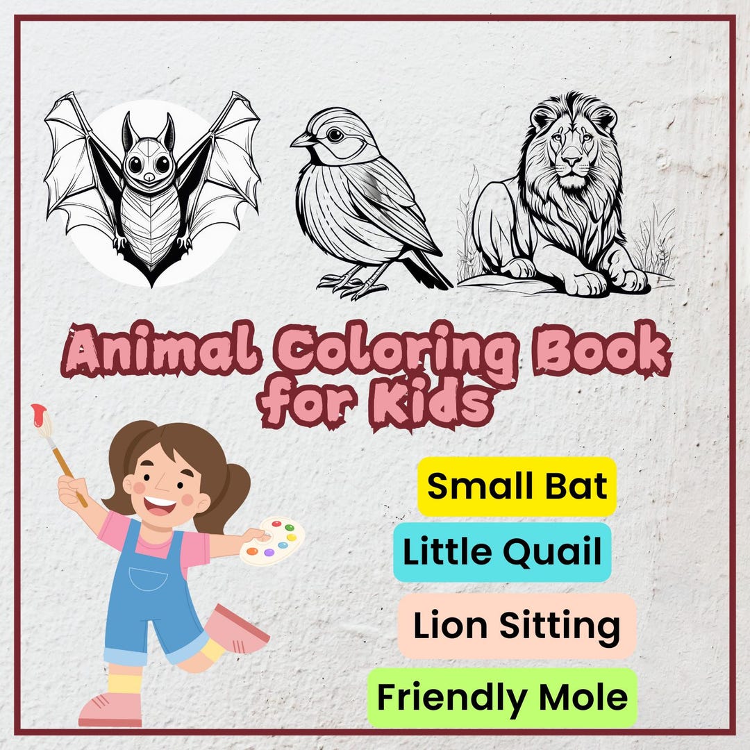 Animal Coloring Book for Kids | Small Bat - Little Quail - Lion Sitting ...