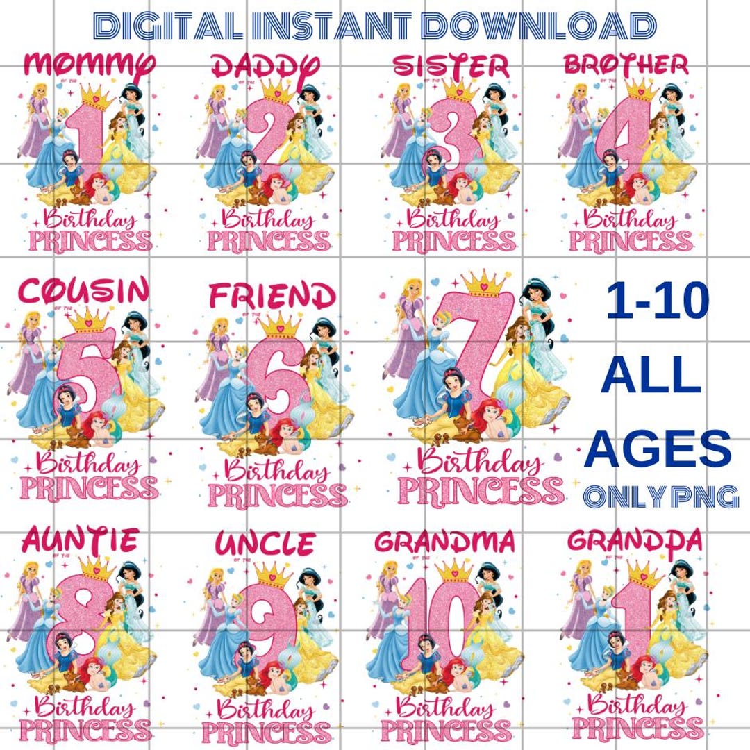 All Ages Princess Family Birthday Girl Png Bundle, Disney Princess ...