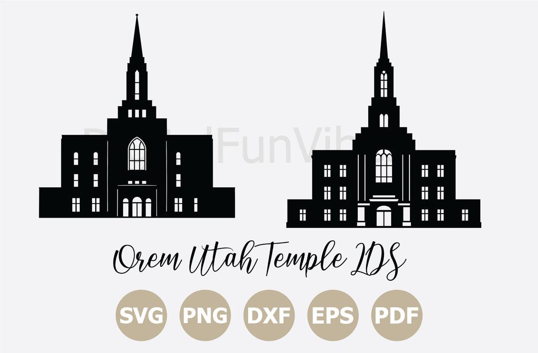 Orem Utah LDS Temple SVG, LDS Temples Svg Cut Files, Temples Silhouette ...