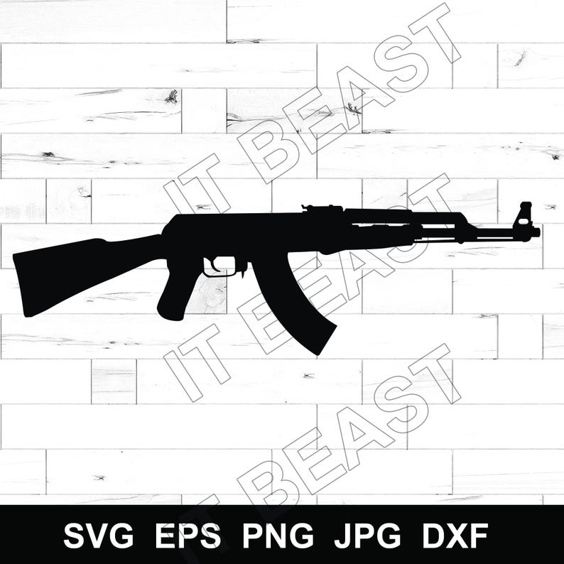 Ak47 Rifle Machine Gun Kalashnikov Svg ,dxf , Jpg , Png , Eps Cut File ...
