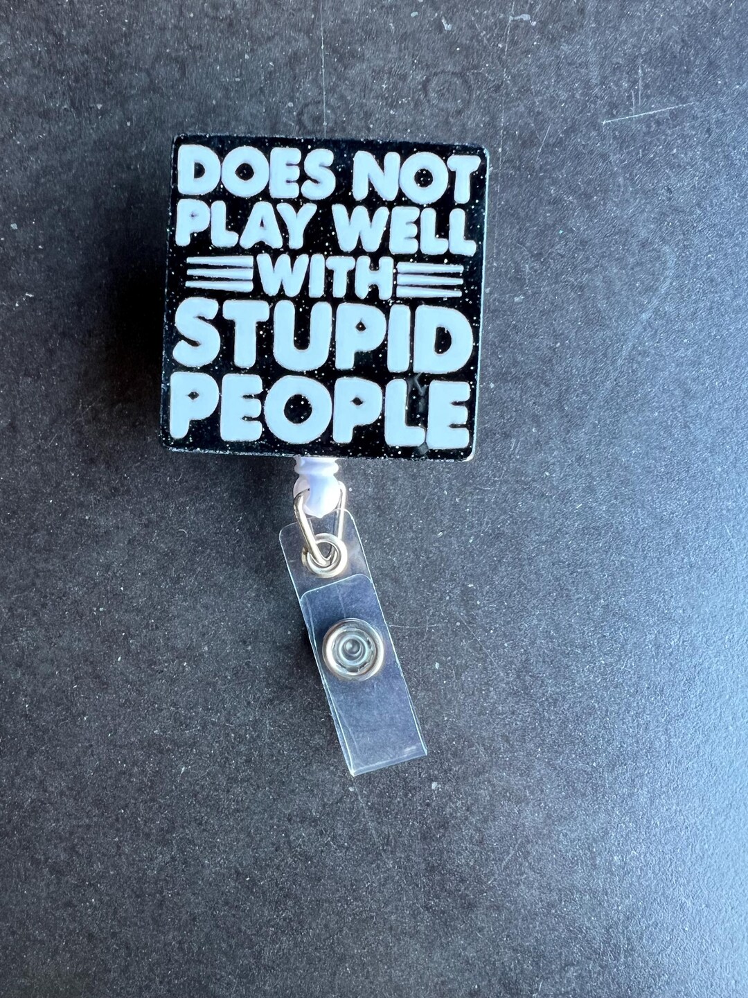 Funny “does Not Play Well With Stupid People” Badge Reel - Etsy
