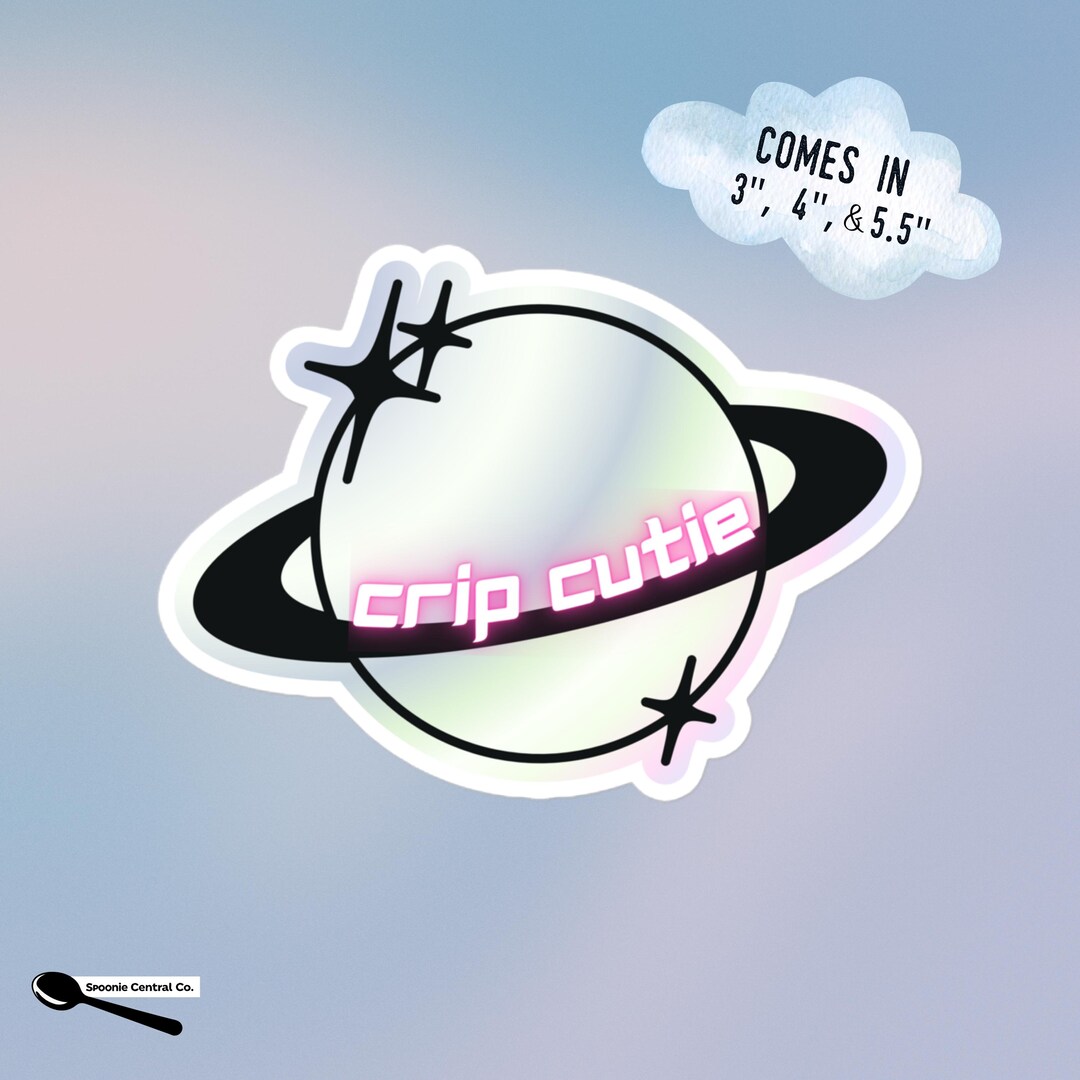 Crip Cutie Sticker - Neon Y2K Saturn Design for Disability Pride, Cute ...