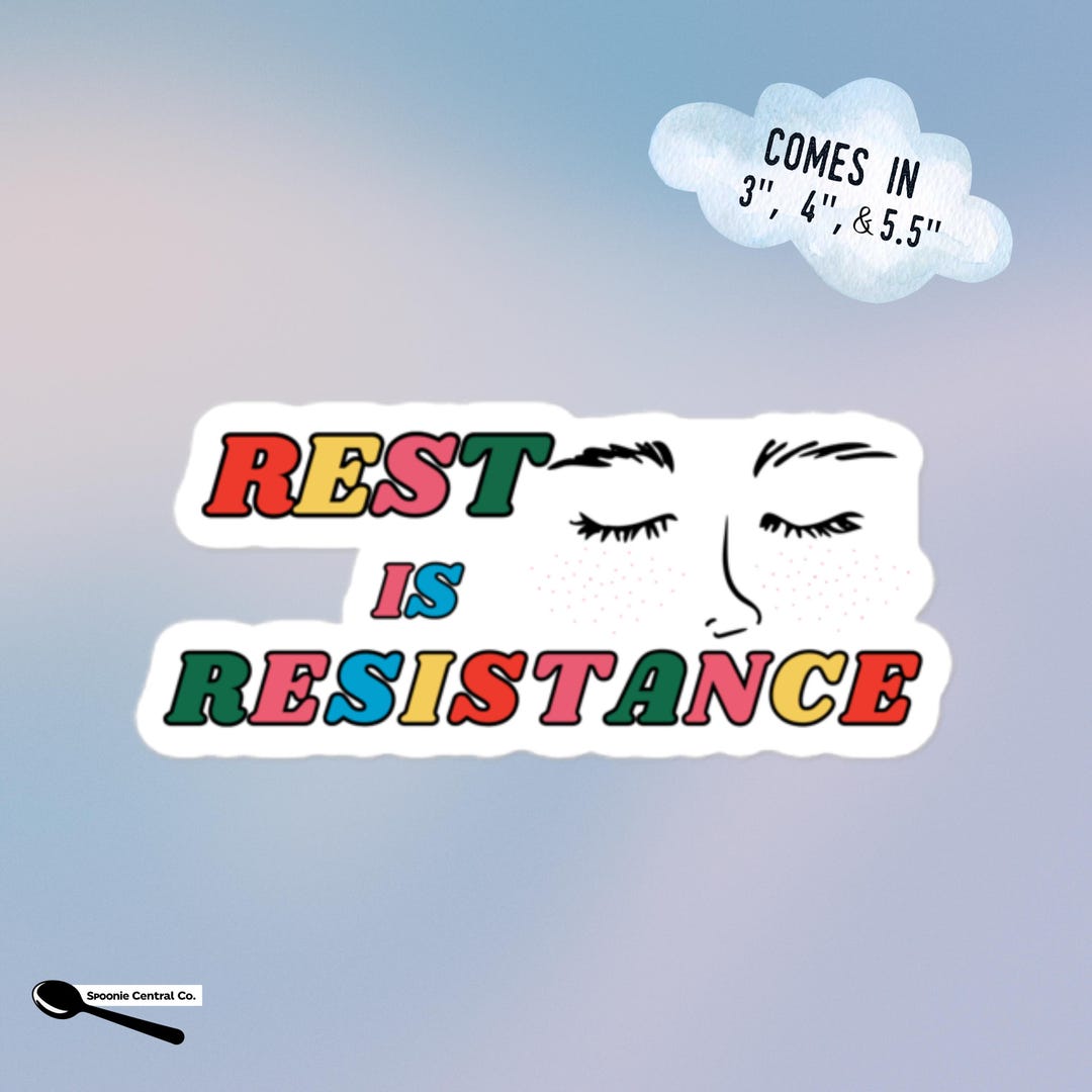 Rest is Resistance Sticker - Colorful Sleepy Face for Chronic Illness ...