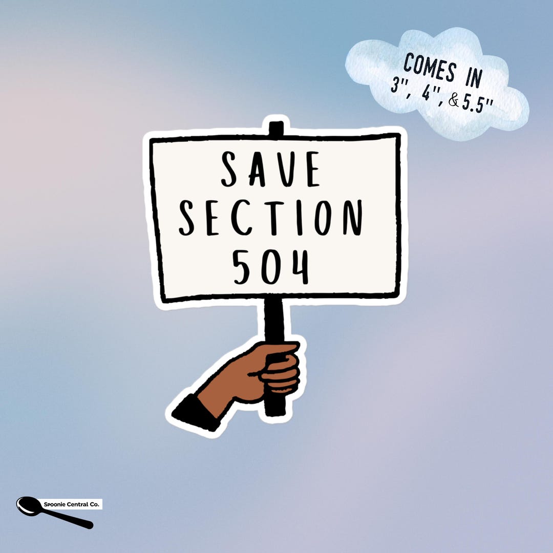 Save Section 504 Sticker | Disability Justice Protest Sign | Hand-held ...