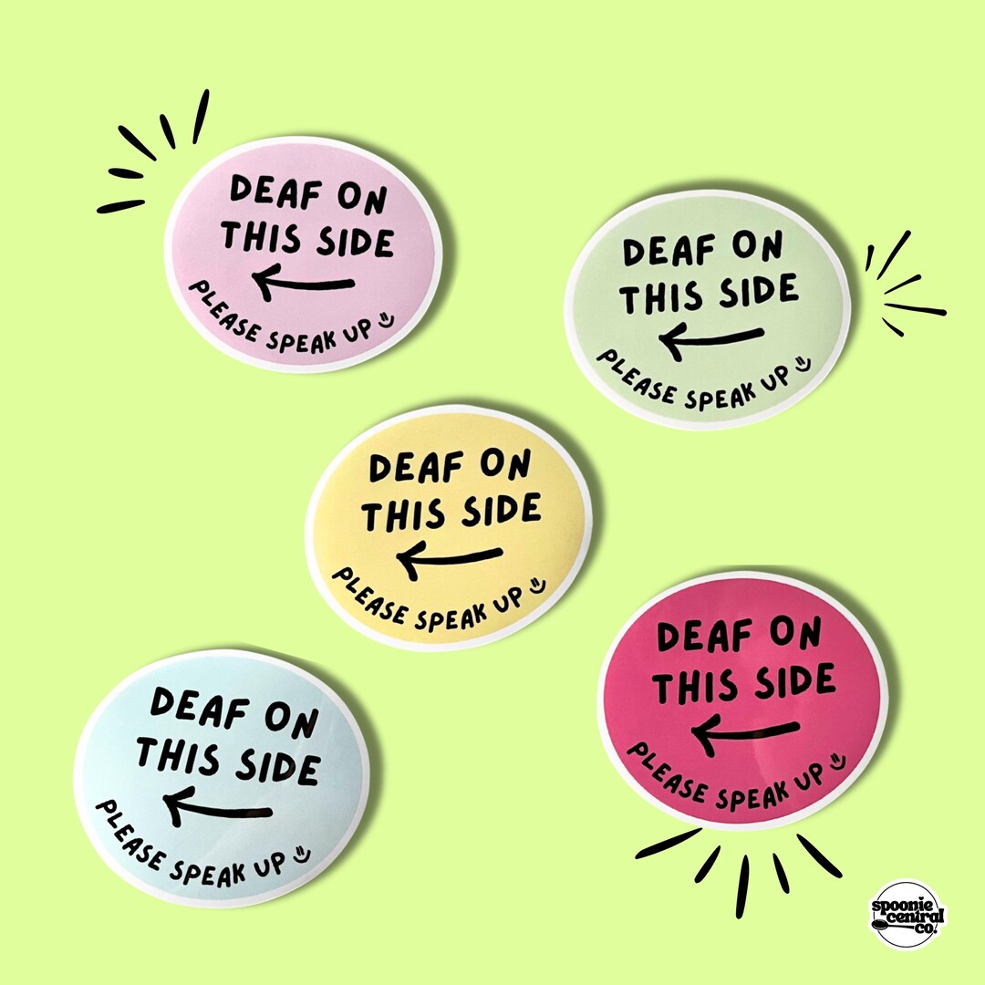 Deaf on This Side Sticker: Unilateral Hearing Loss Awareness ...