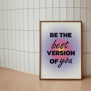Be the BEST Version of YOU Printable Wall Art Print Home Decor ...