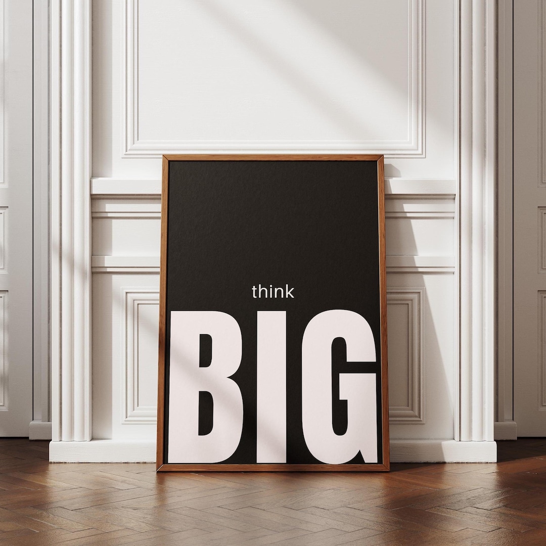 Think Big Motivational Print, Minimalist Office Art (digital Download ...