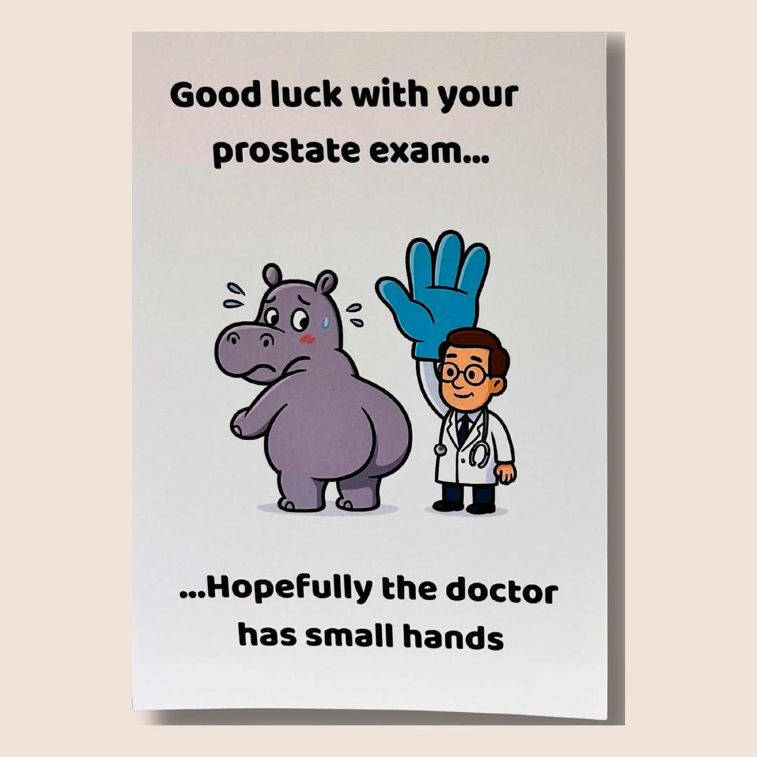 Funny Prostate Exam Card – “good Luck… Hopefully the Doctor Has Small ...