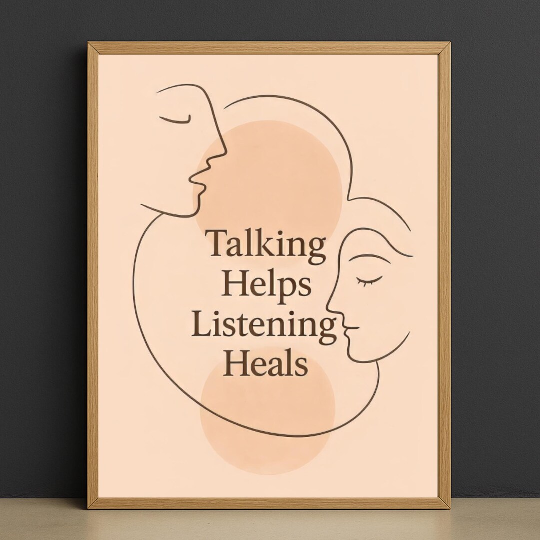Talking Helps Listening Heals Poster, Emotional Wellness Line Art Print ...