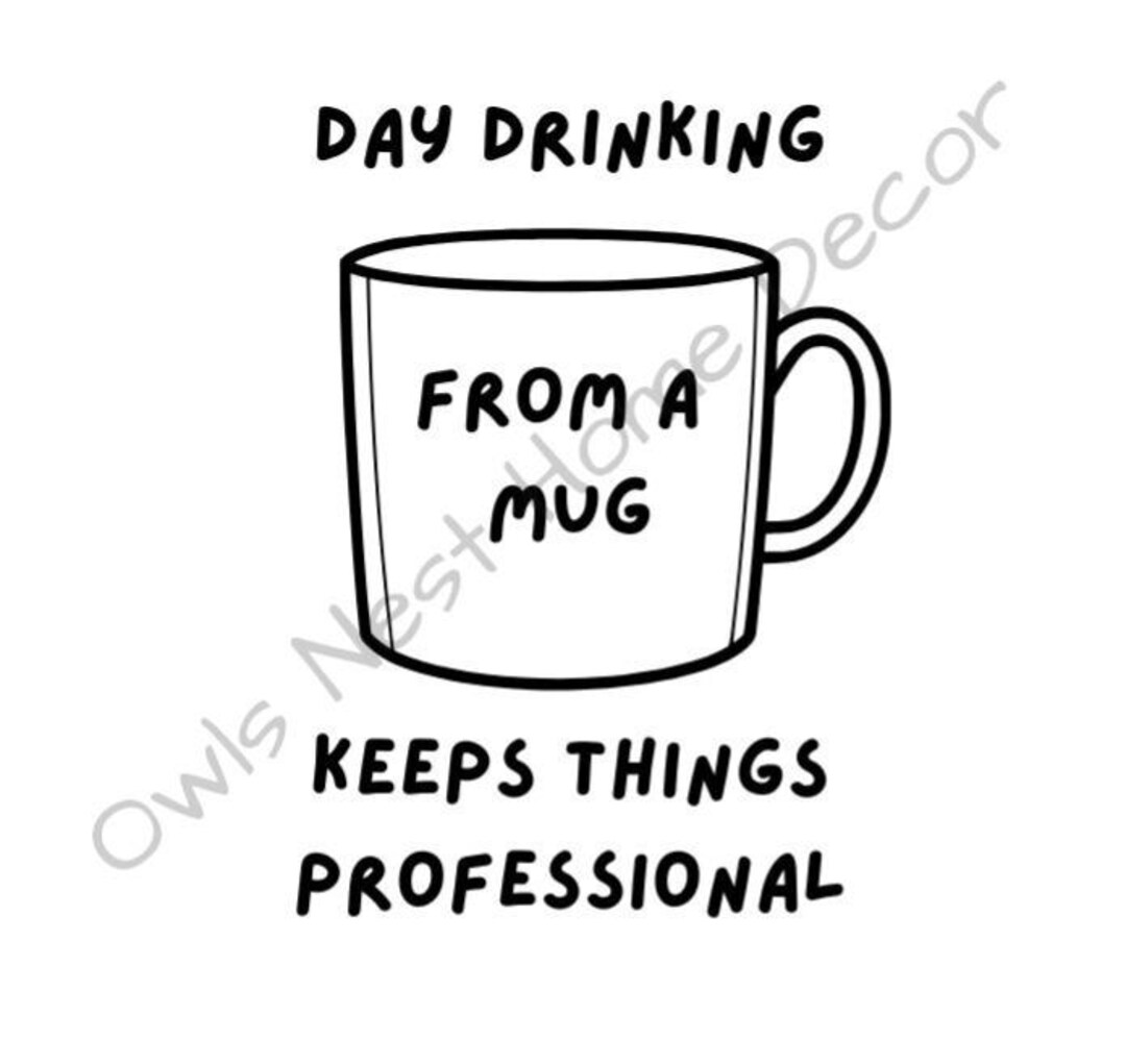 Day Drinking SVG File, Digital Download, Cut File, Cricut, Silhouette ...