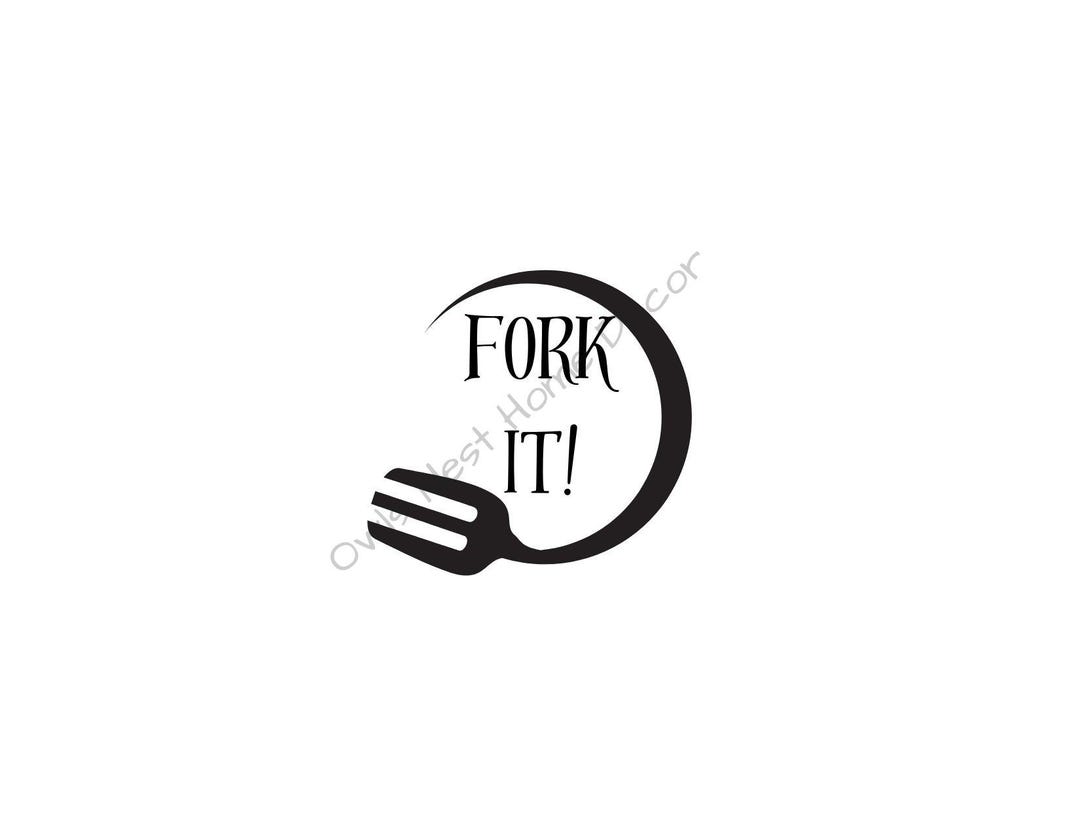 Fork It! SVG File, Digital Download, Cut File, Cricut, Silhouette Cut ...