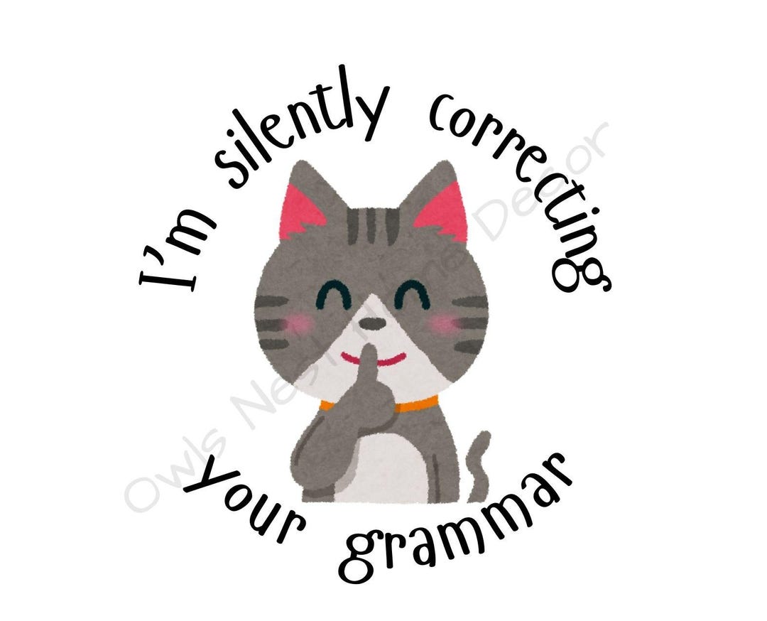 Silently Correcting Your Grammar SVG File, Digital Download, Cut File ...