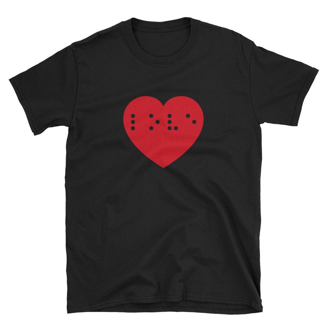 Love Braille Heart Language Blind Shirt Funny Font Gift Visually ...
