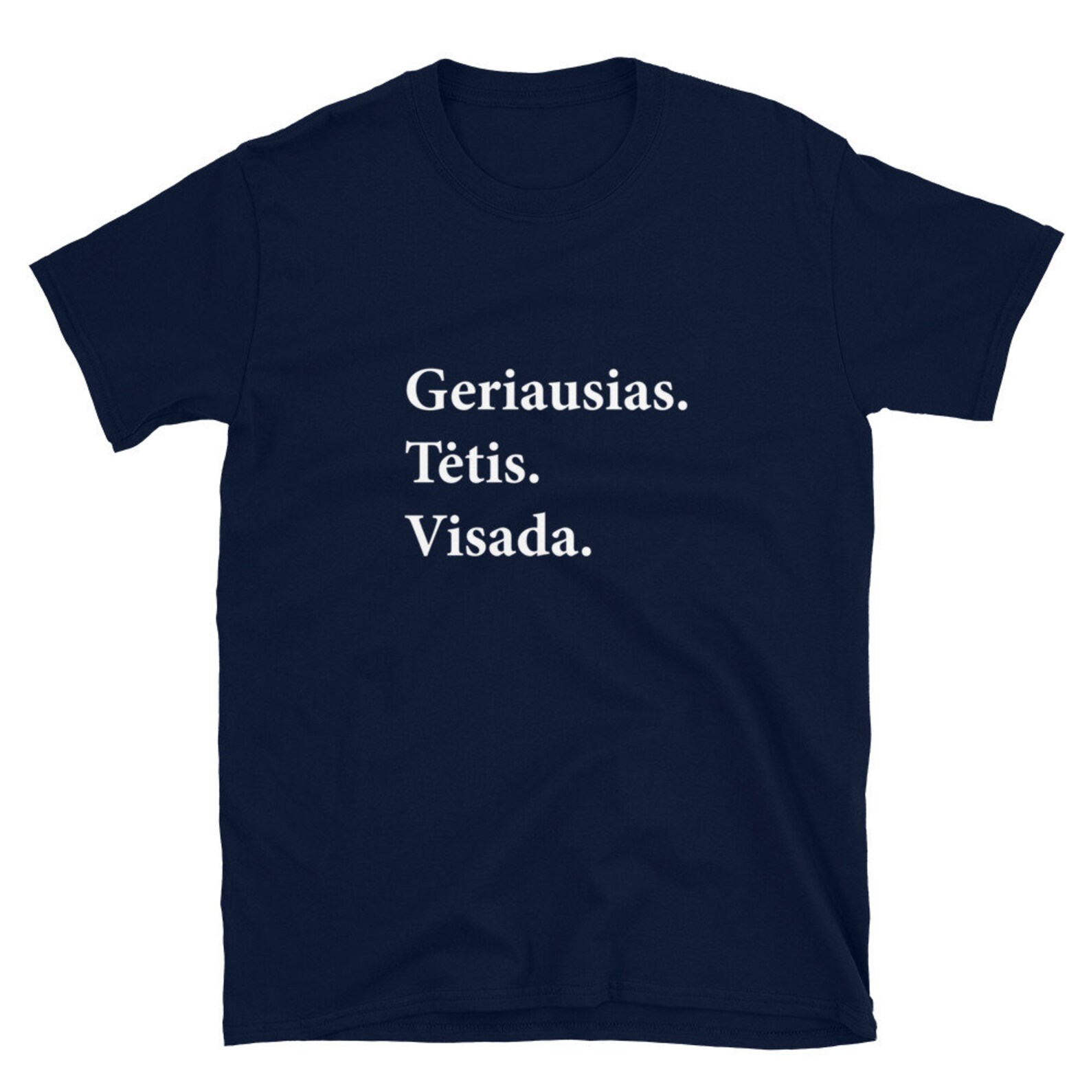 Best Dad Ever Geriausias Tėtis Visada Lithuanian Language Lithuania ...