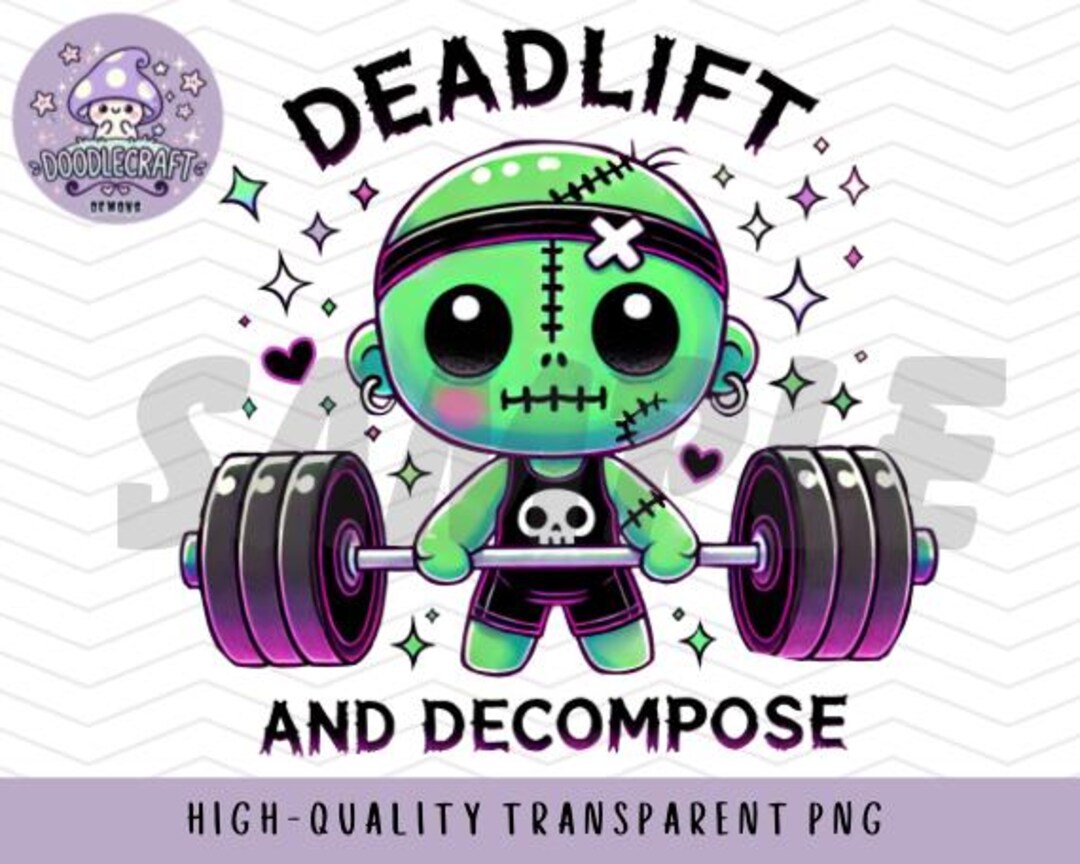 Deadlift and Decompose PNG | Funny Spooky Fitness Clipart | Workout ...