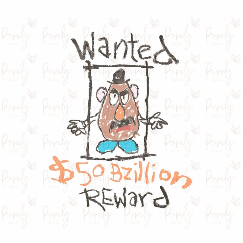 Toy Story, Mr. Potato Head, Wanted Reward, Toy Story Png , Funny Png ...