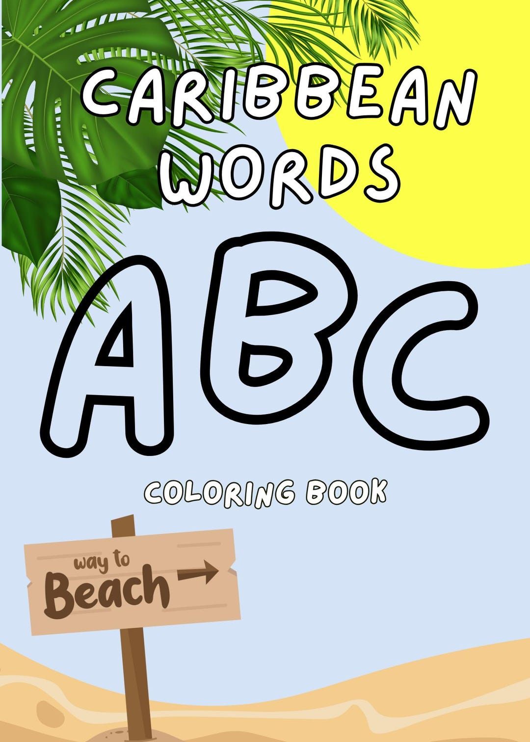 ABC Colouring Book Featuring CARIBBEAN WORDS, Perfect for Baby Shower ...