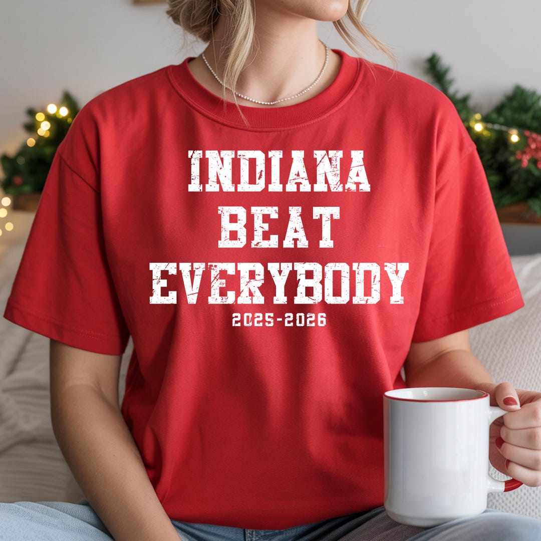 Comfort Colors® Indiana Beat Everybody Shirt Indiana Colleague ...