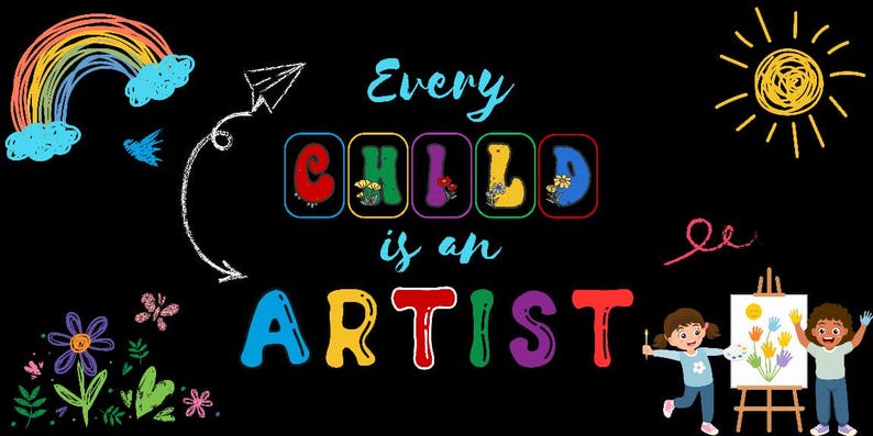 Art Bulletin Board : Every Child is an Artist - Inspirational Classroom ...