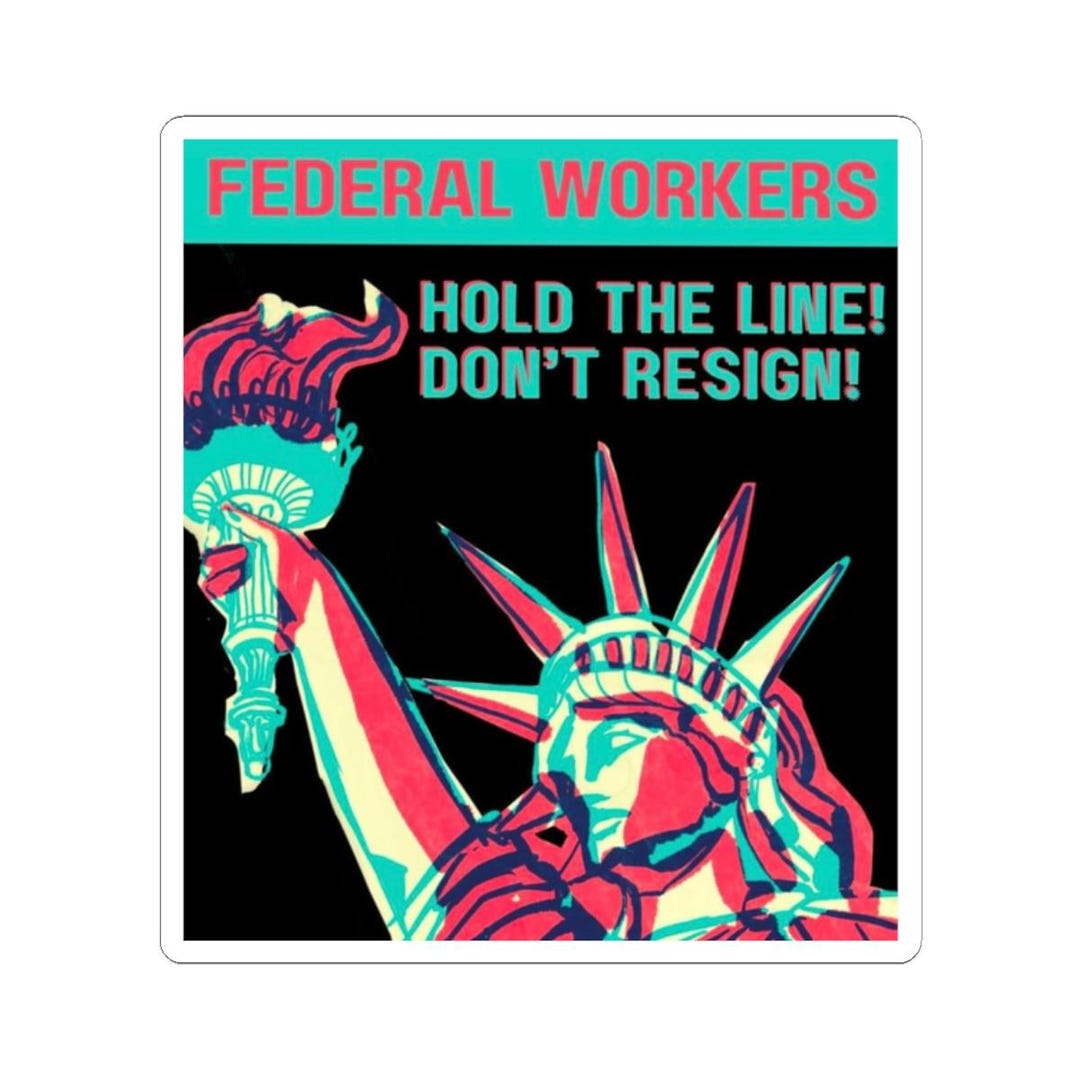 Vinyl Decal Sticker - Federal Worker Statue of Liberty Hold the Line ...