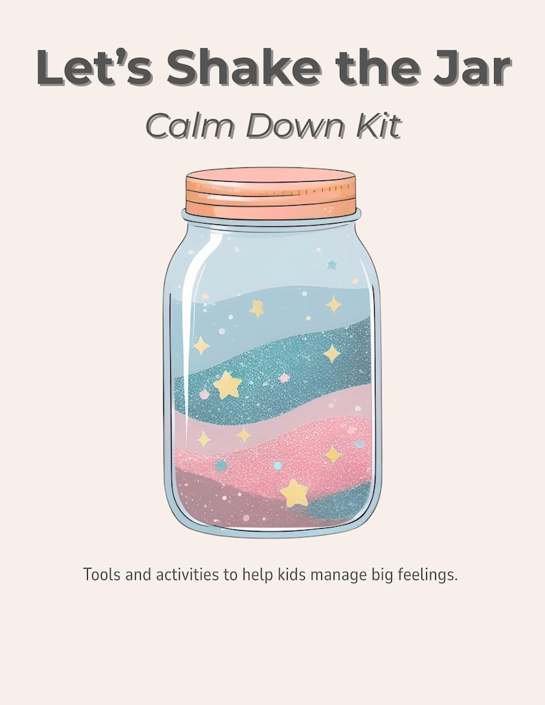 Let’s Shake the Jar! Calm-down Kit for Kids – Printable SEL Activity ...