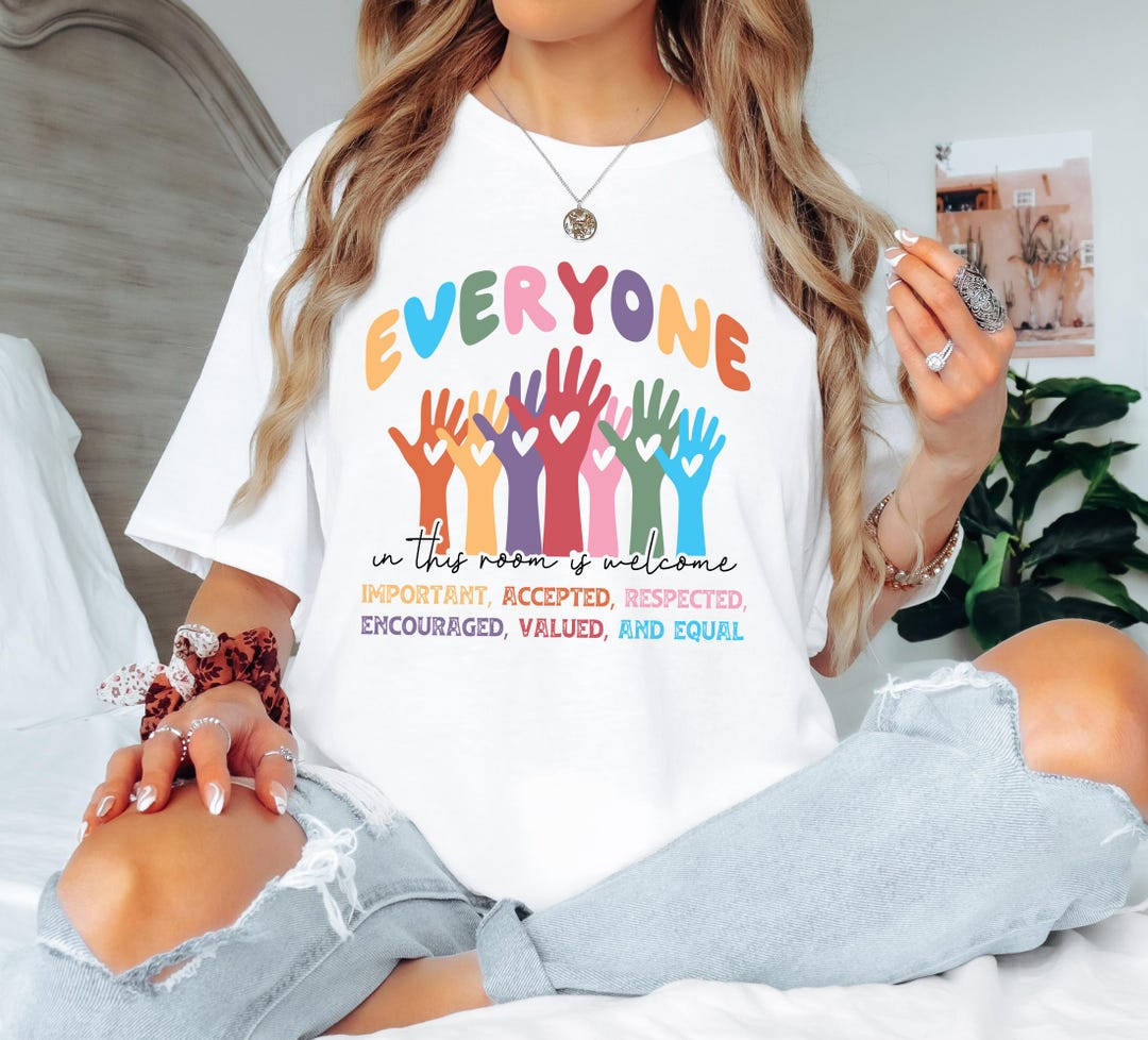 Everyone is Welcome Shirt • Inclusive Classroom Teacher Tee • Diversity ...