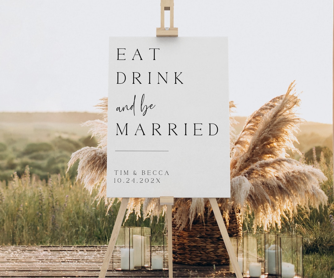 Eat Drink and Be Married Wedding Sign, Rehearsal Dinner Sign, Wedding ...