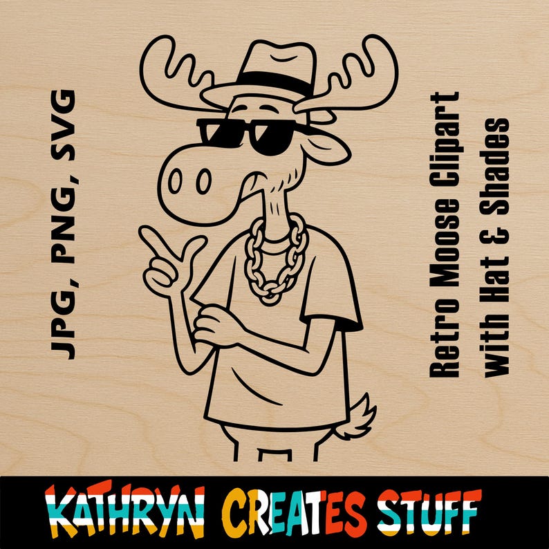 Retro Moose Clipart With Hat & Shades | 1960s Cool Moose PNG JPG SVG ...