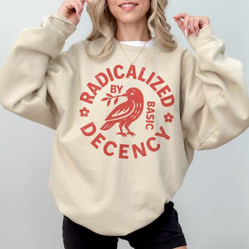Radicalized by Basic Decency - Etsy