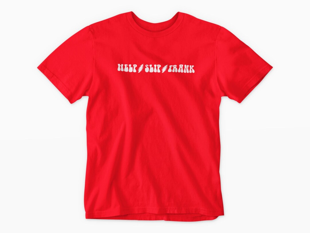 Help > Slip > Frank on Bella Canvas T-shirt - Etsy