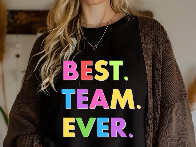 Best Team Ever PNG SVG, Teacher Team Shirt (digital Download) - Etsy