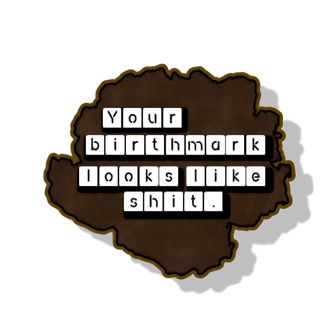 Your Birthmark Looks Like Shit. Funny 90's Classic Throwback Sticker ...