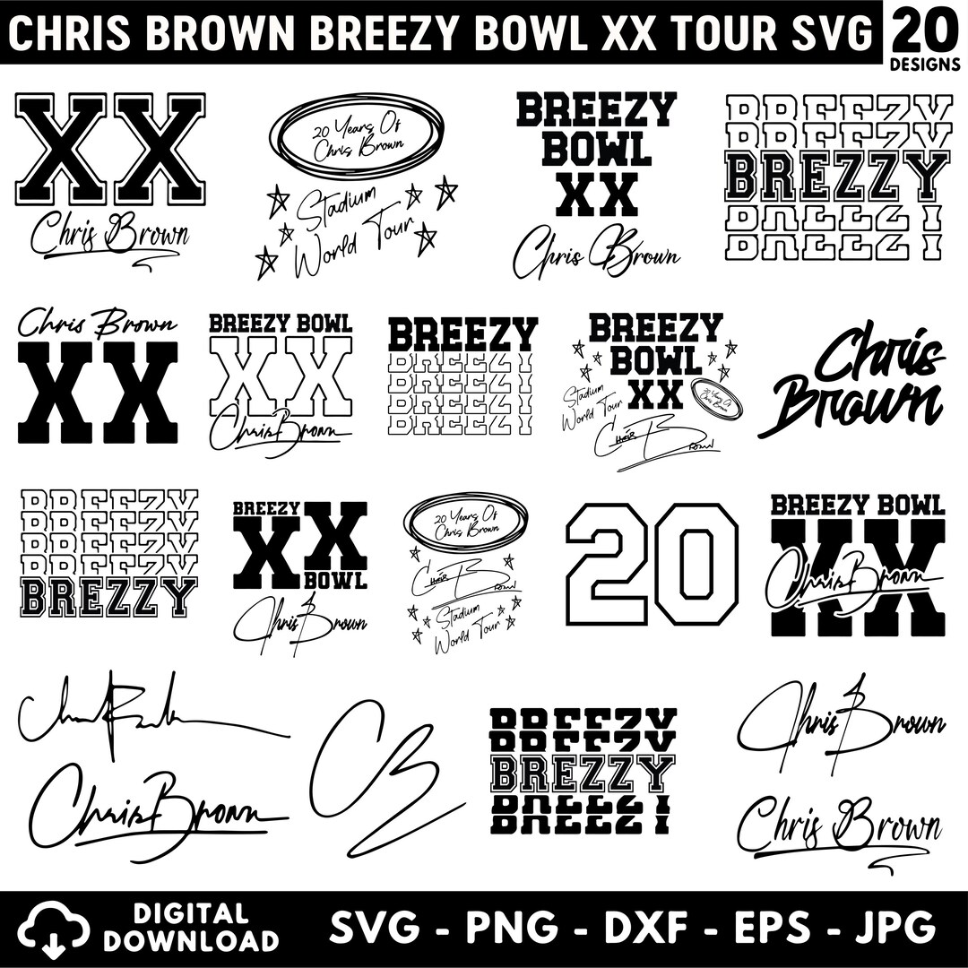 Chris Brown Breezy Bowl XX Tour Svg Bundle , Breezy Bowl Png,chris ...