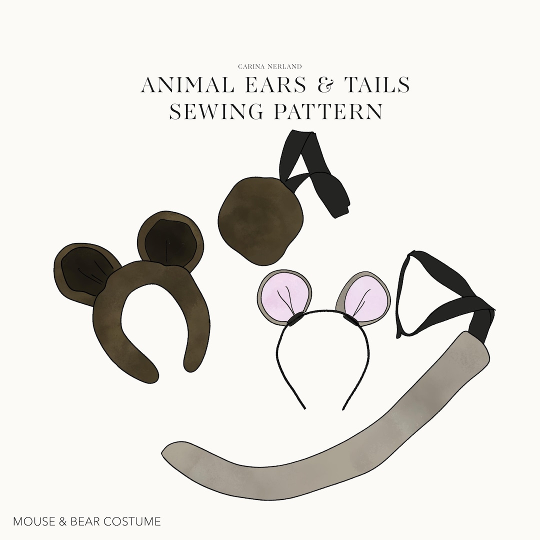 Animal Ears and Tails Sewing Pattern – Mouse & Bear Costume Accessories ...