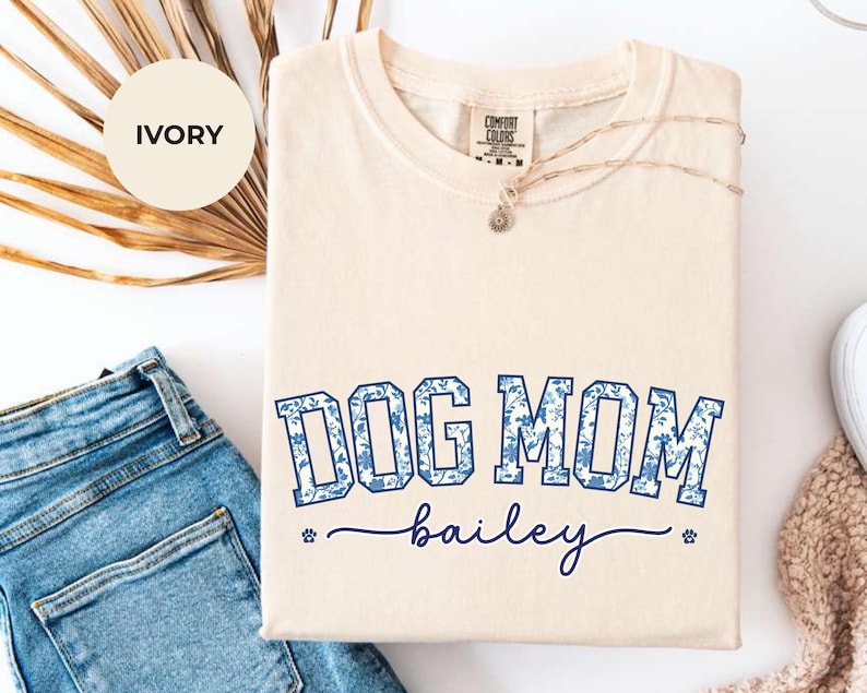 Dog Mom Shirt, Gift for Dog Mom, Custom Pet Name Shirt, Dog Lover Gift ...