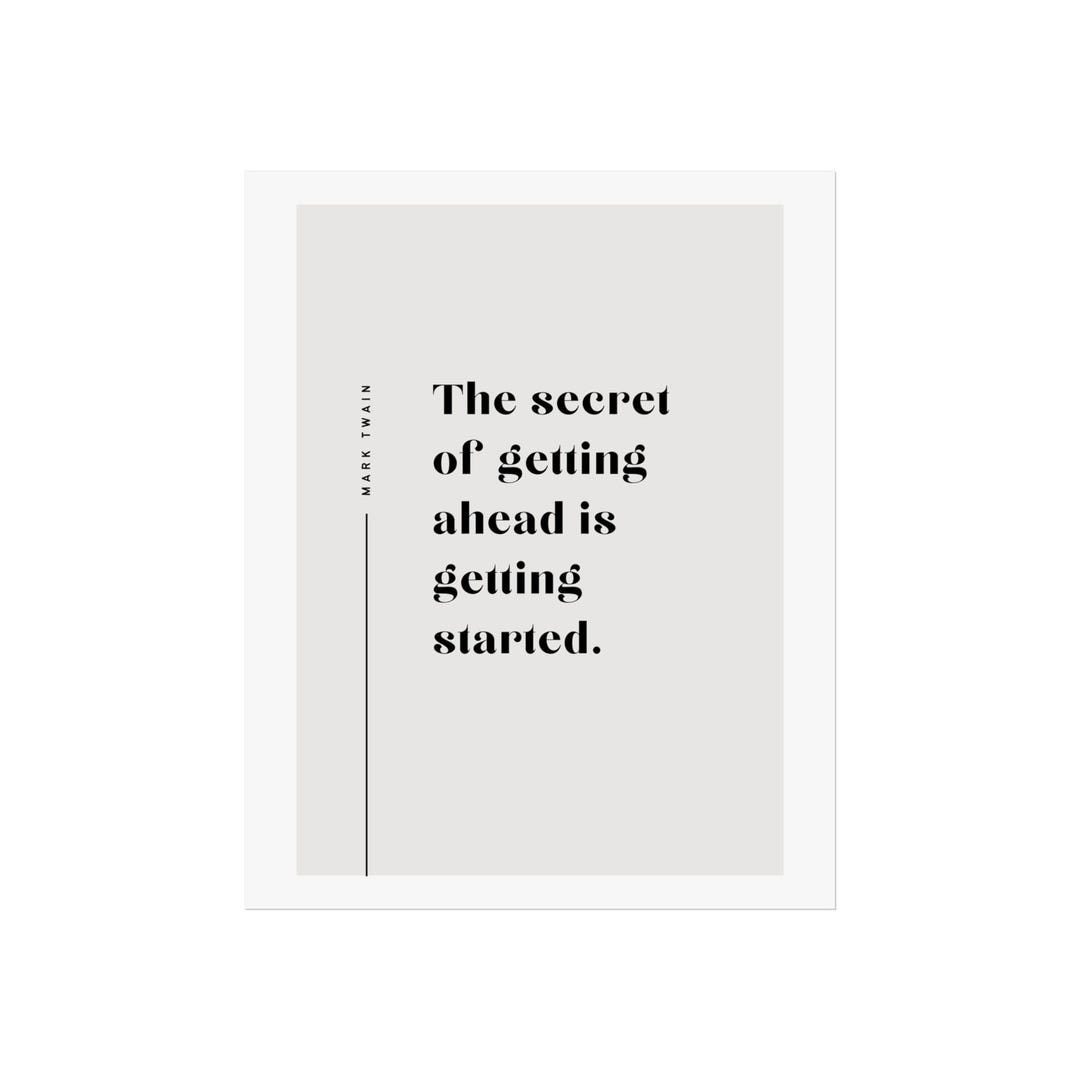 Mark Twain Quote Poster - the Secret of Getting Ahead - Inspirational ...