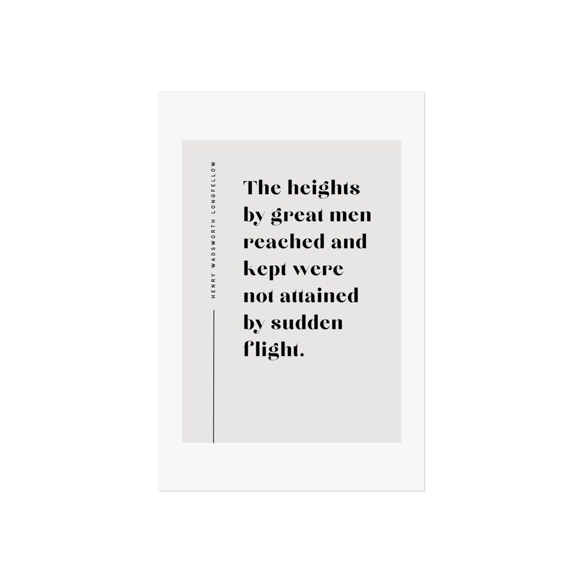 Henry Wadsworth Longfellow Quote Poster the Heights by Great Men ...