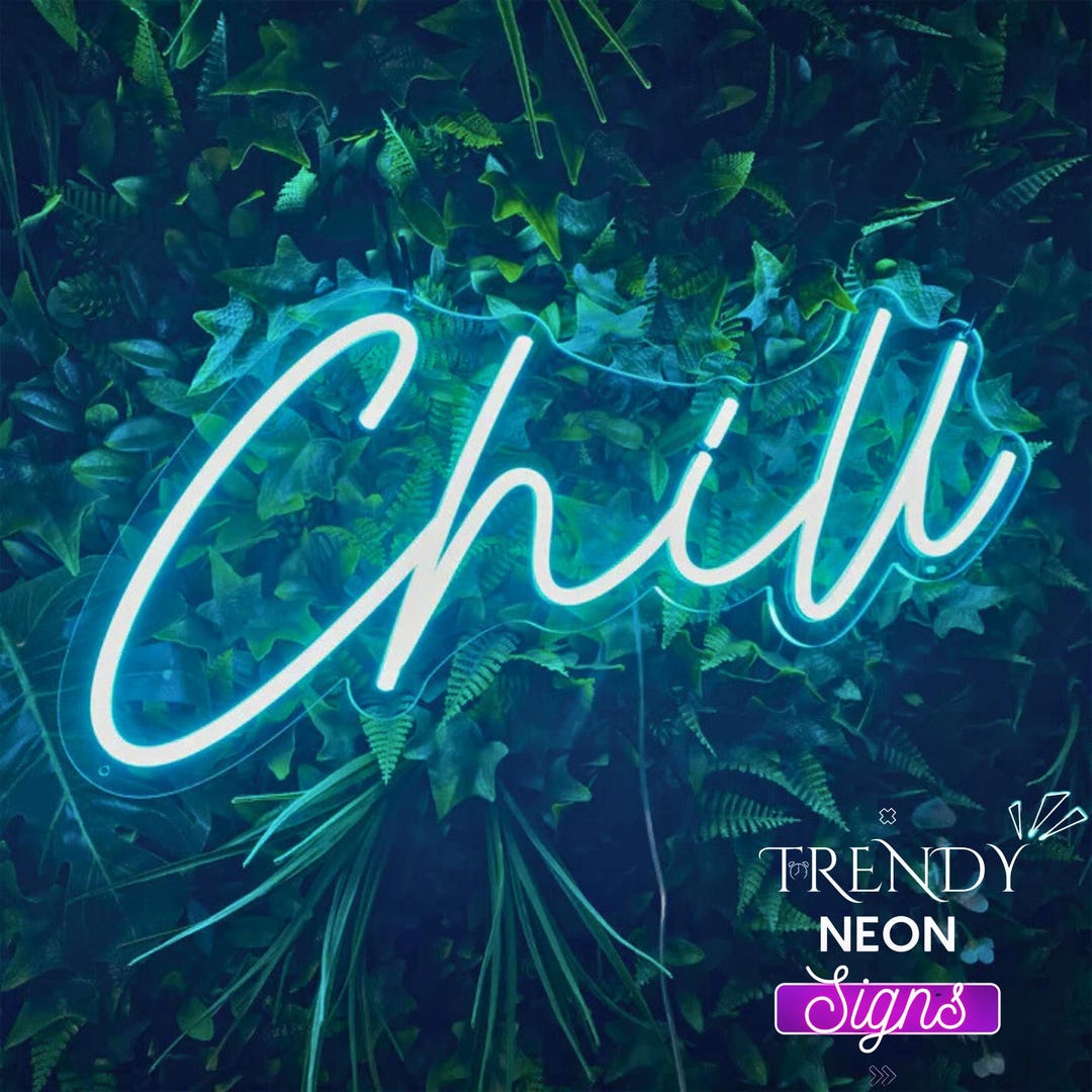 Chill Neon Sign – Aesthetic LED Light, Cool Room Decor, USB Powered ...