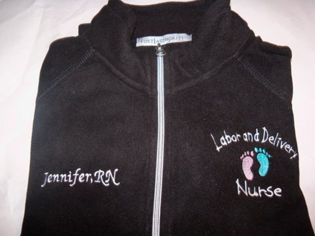 Labor and Delivery Nurse Embroidered Fleece Jacket - Etsy
