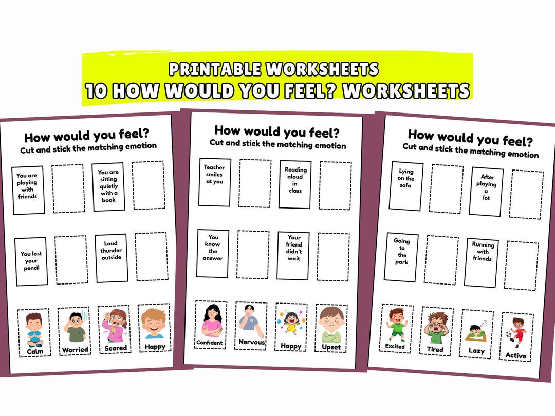 Printable How Would You Feel Worksheets 10 Emotions Sorting Activities ...